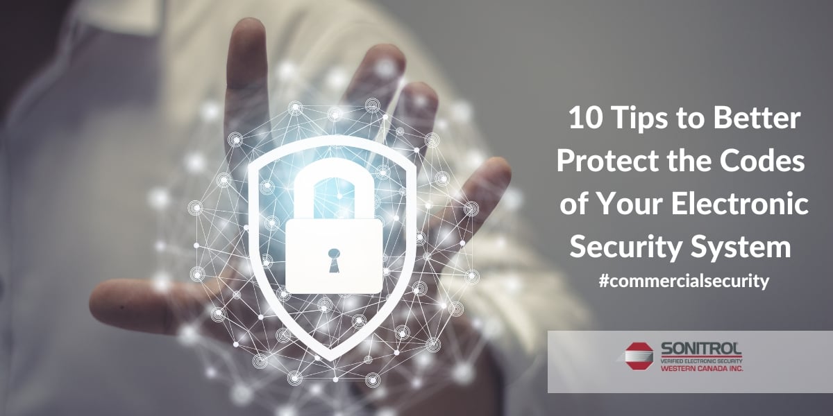 10 Tips to Better Protect the Codes of Your Electronic Security System