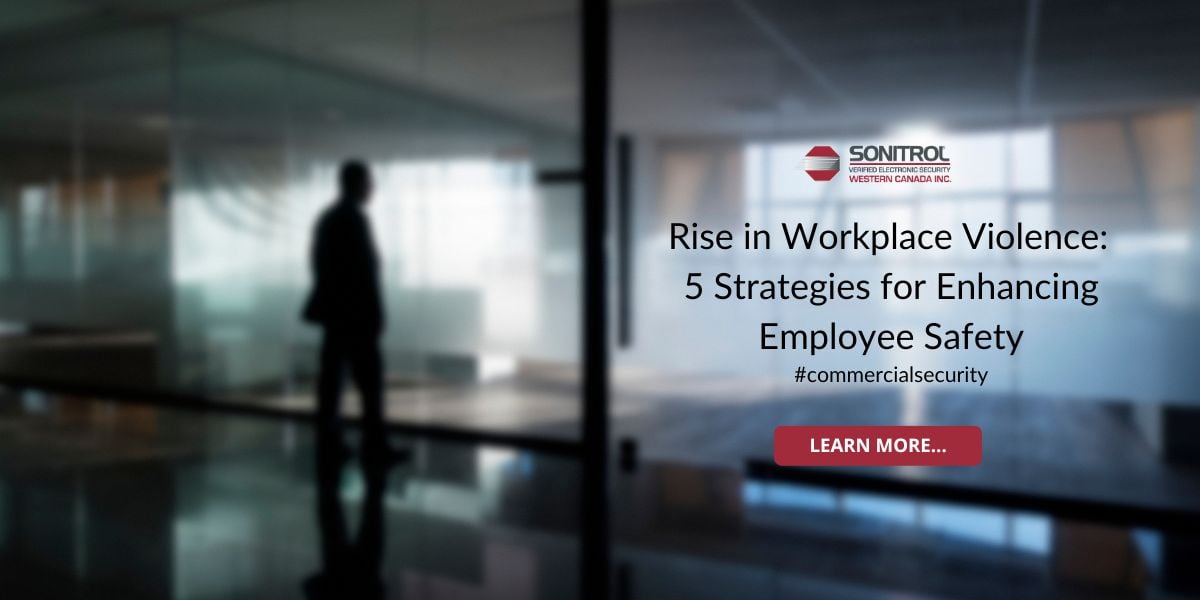 Rise in Workplace Violence: 5 Strategies for Enhancing Employee Safety
