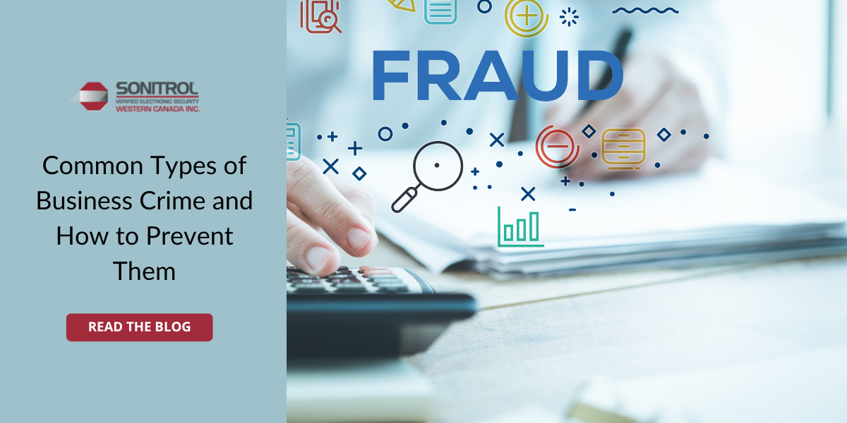 Common Types of Business Crime and How to Prevent Them