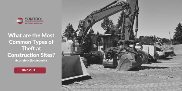What are the Most Common Types of Theft at Construction Sites?